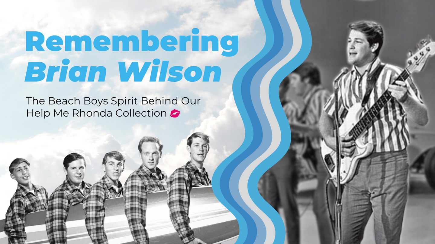 Remembering Brian Wilson: The Beach Boys Spirit Behind Our Help Me Rho – She's Got Leggz